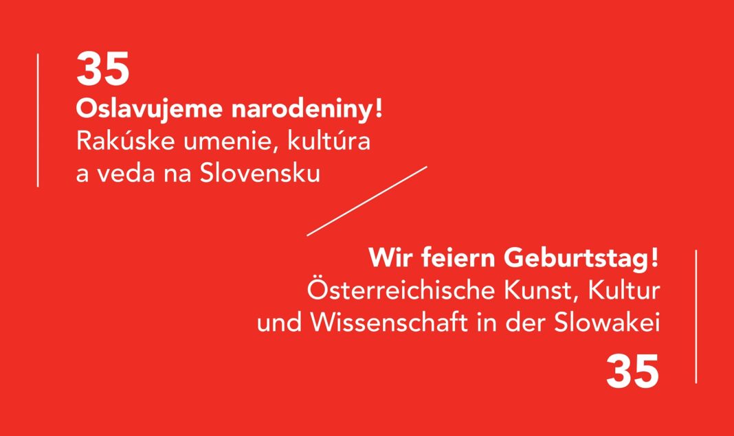 35 Jahre Österreichisches Kulturforum Bratislava / Kulturforum ...